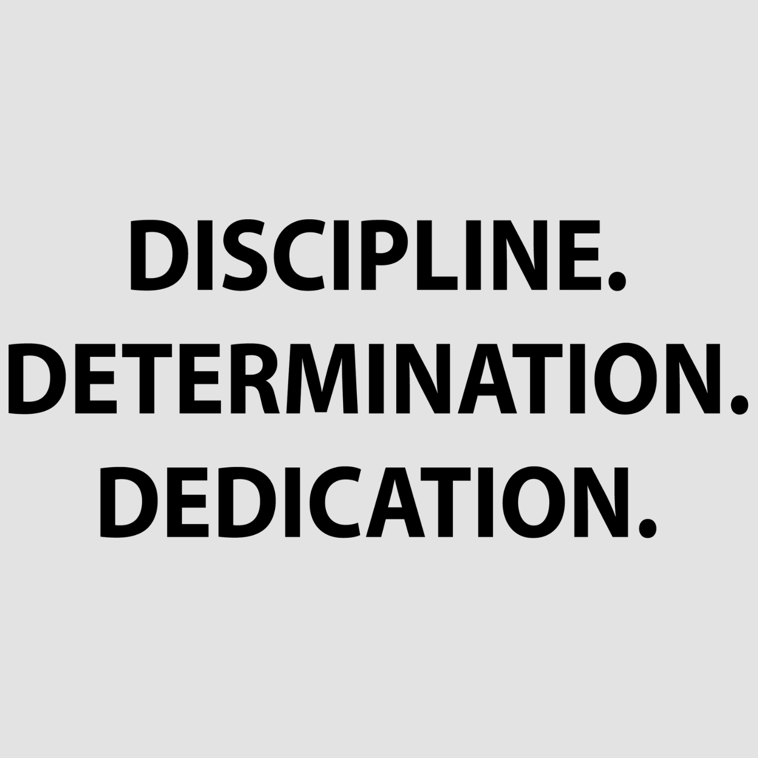 Discipline Determination Dedication – My Vinyl Story